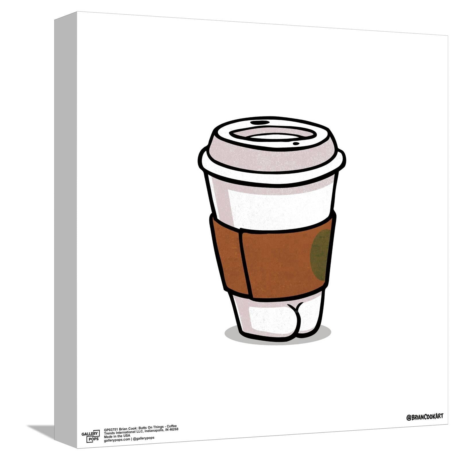 Gallery Pops Brian Cook: Butts On Things - Coffee Canvas Wall Art ...