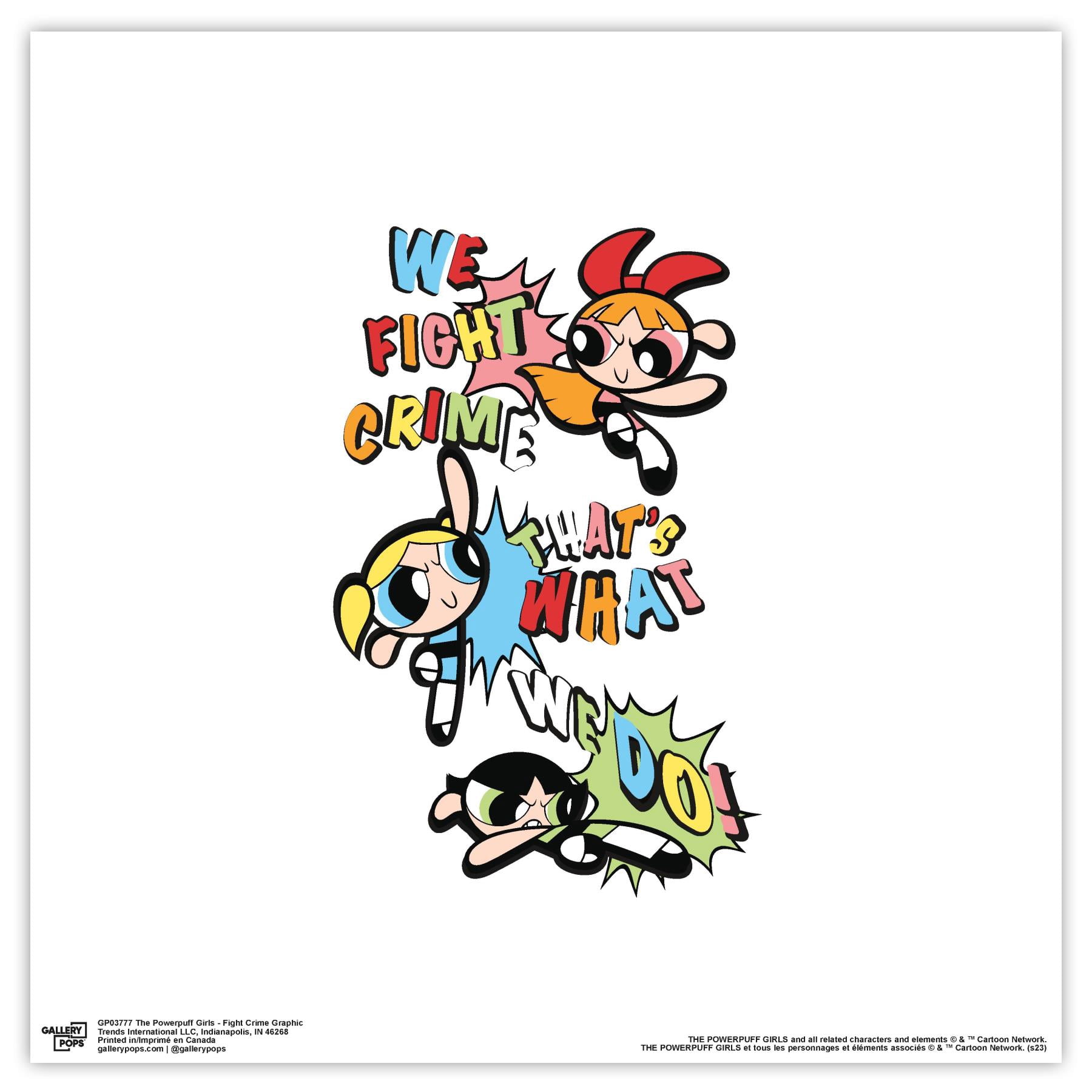 Gallery Pops Cartoon Network The Powerpuff Girls - Fight Crime Graphic ...