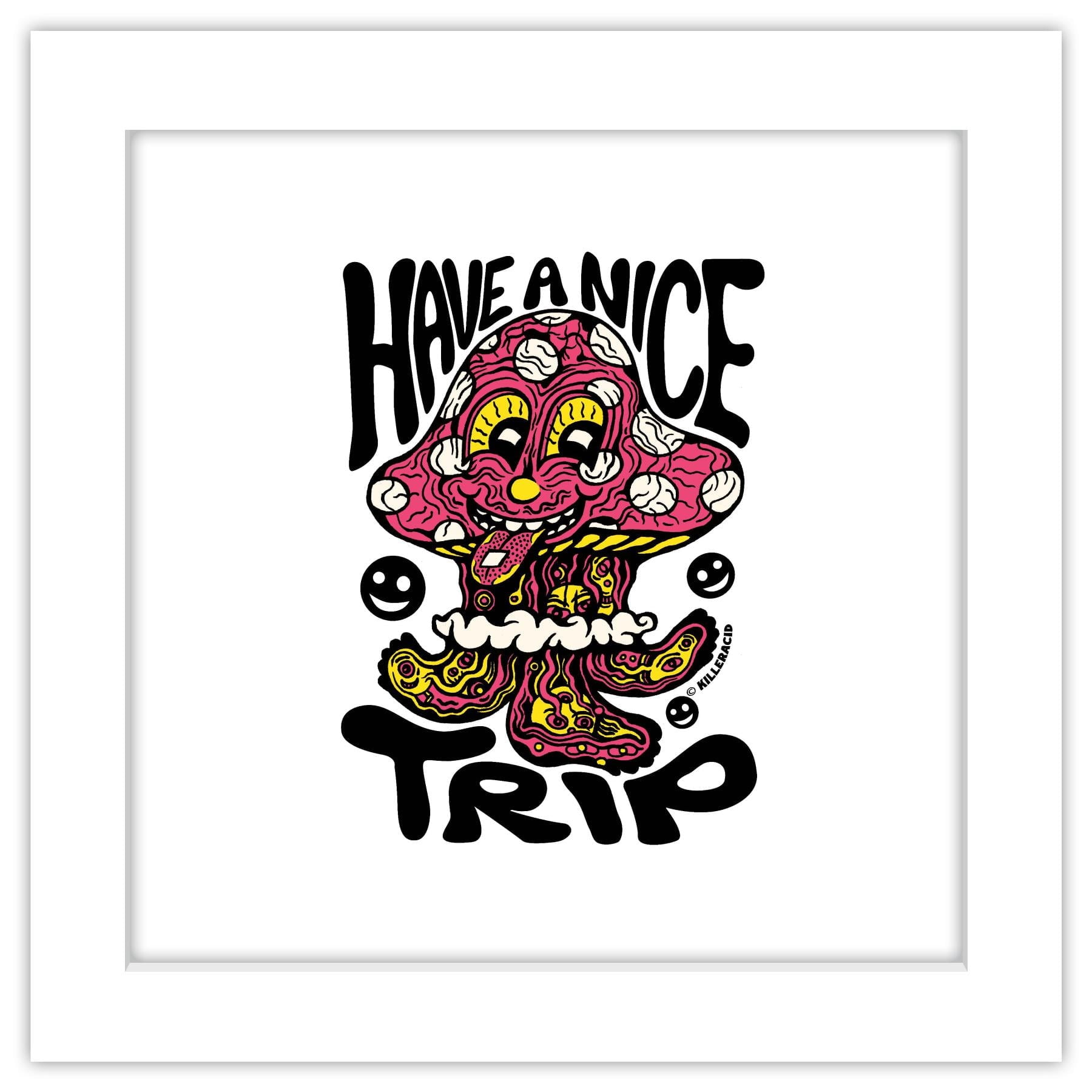 Gallery Pops Killer Acid - Have a Nice Trip Wall Art, White Framed ...