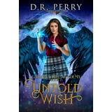 Gallows Hill Academy Untold Wish: Gallows Hill Academy Series, Book 7 ...