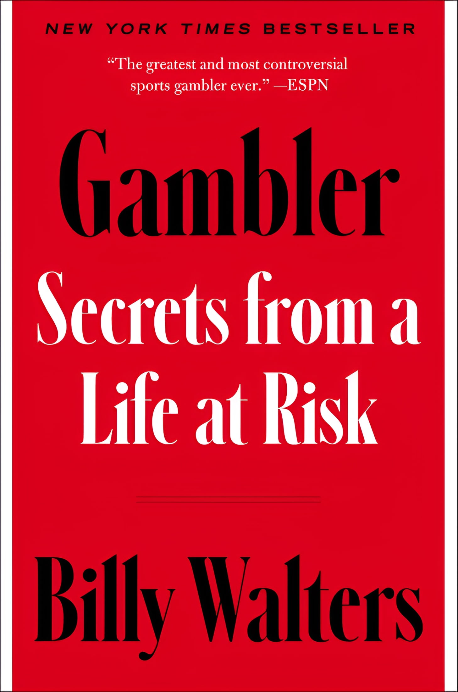 Gambler: Life Secrets & Betting System of Billy Walters (Hardcover Book ...