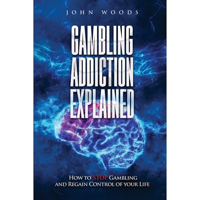 Gambling Addiction Explained: How to Stop Gambling and Regain Control ...