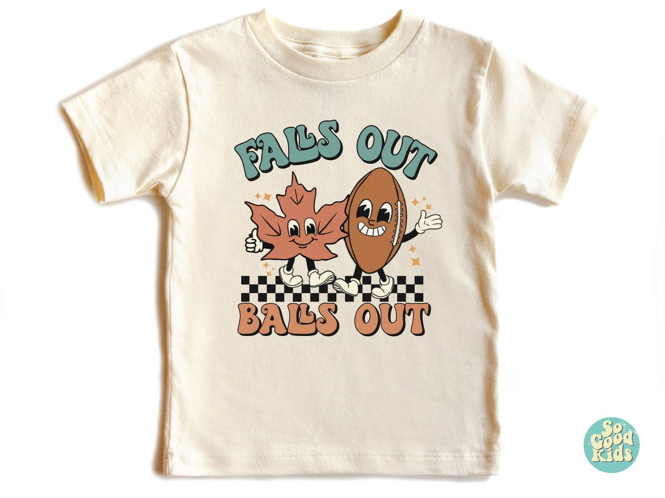 Game Day Shirt, Falls Out Balls Kids Shirt, Toddler Shirt, Kids Gift ...