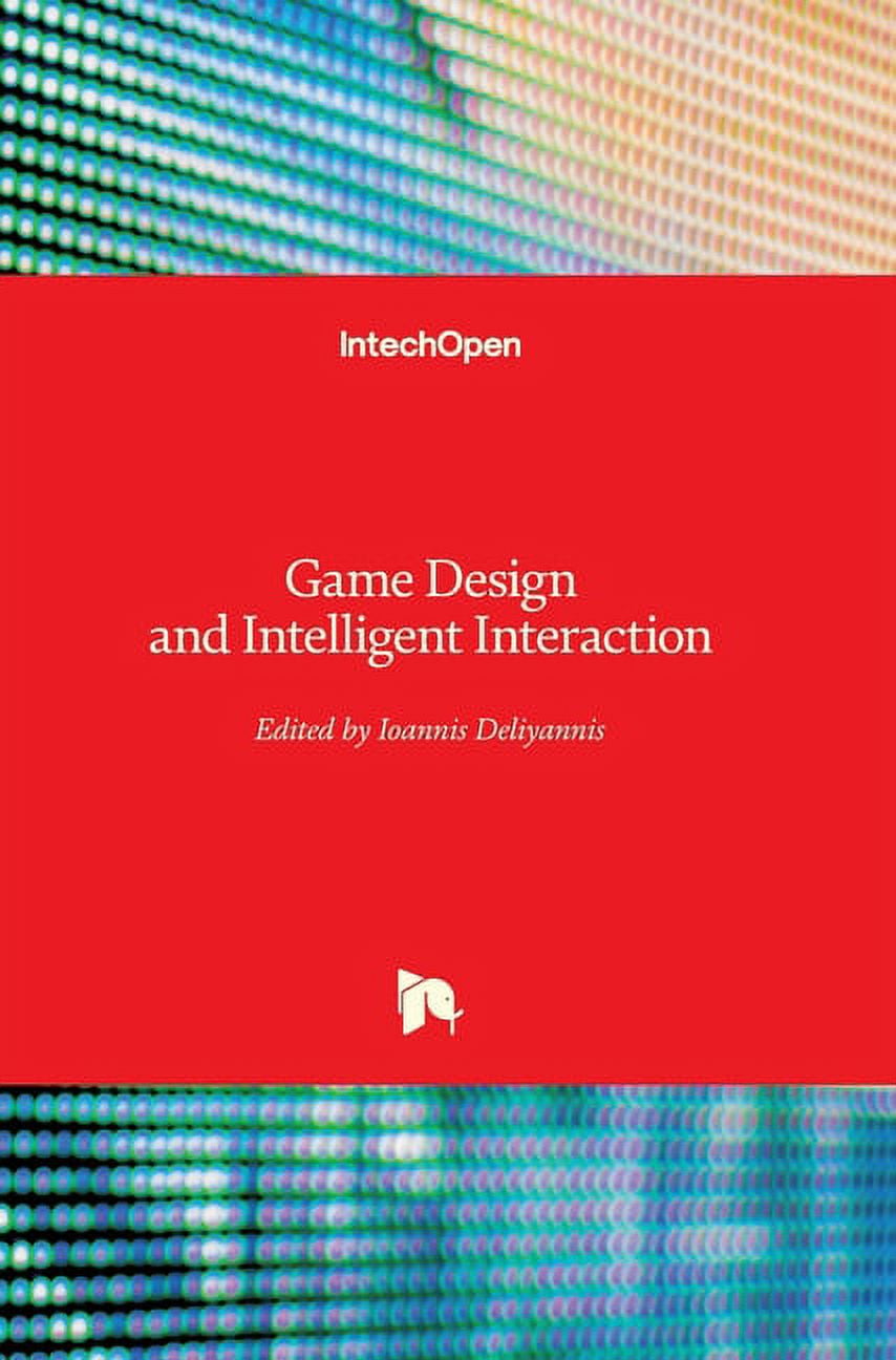 Game Design and Intelligent Interaction (Hardcover) - Walmart Business ...