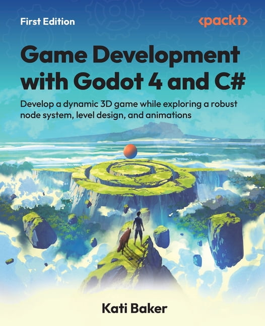 Game Development with Godot 4 and C#: Develop a dynamic 3D game while ...