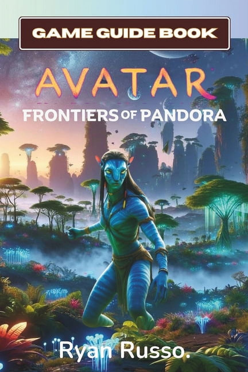 Game Mastery Series by Ryan Russo: Avatar: Frontiers of Pandora Game ...