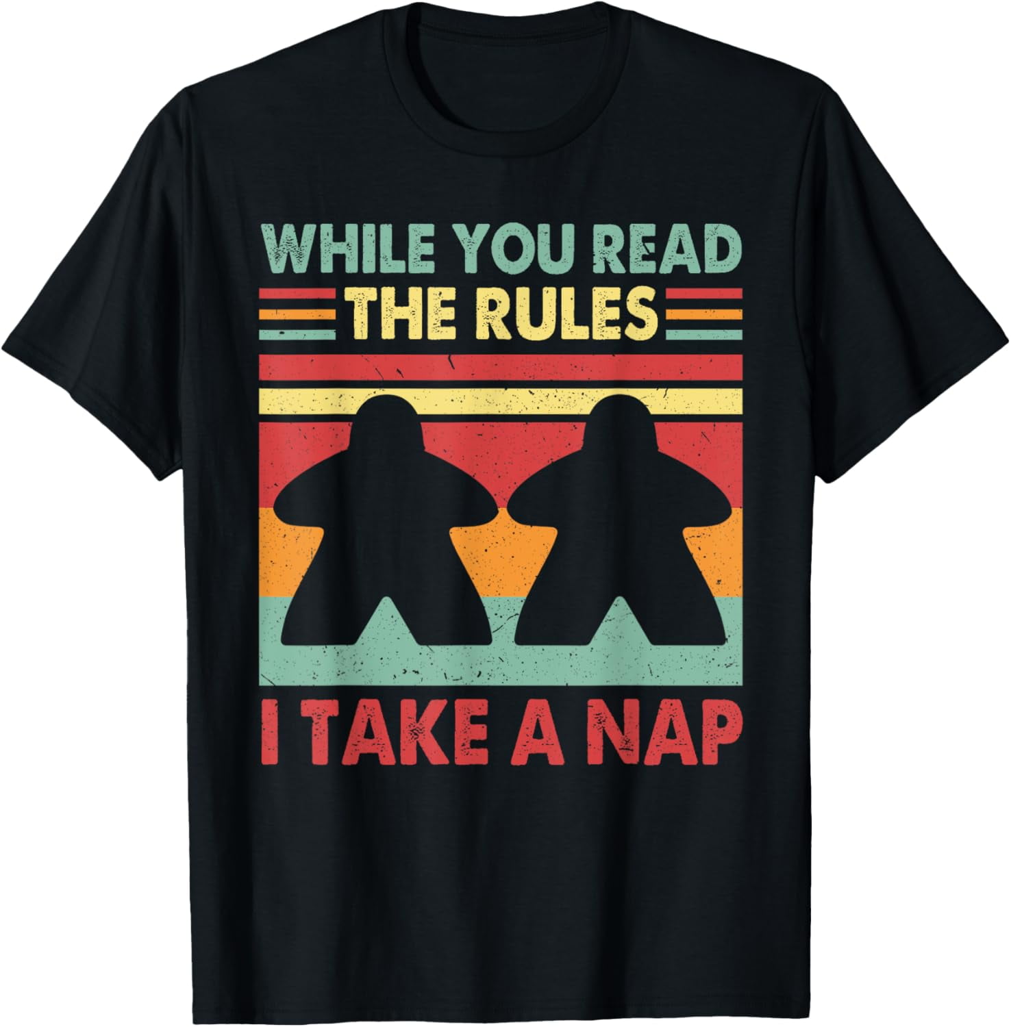 Game Night Board Game While You Read The Rules I Take A Nap T-Shirt ...