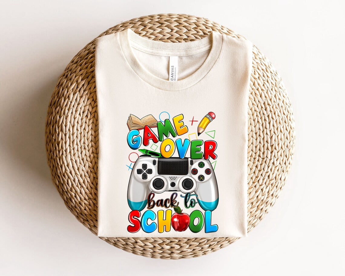 Game Over Back To School Shirt, Back To School Shirt, To School Shirt ...