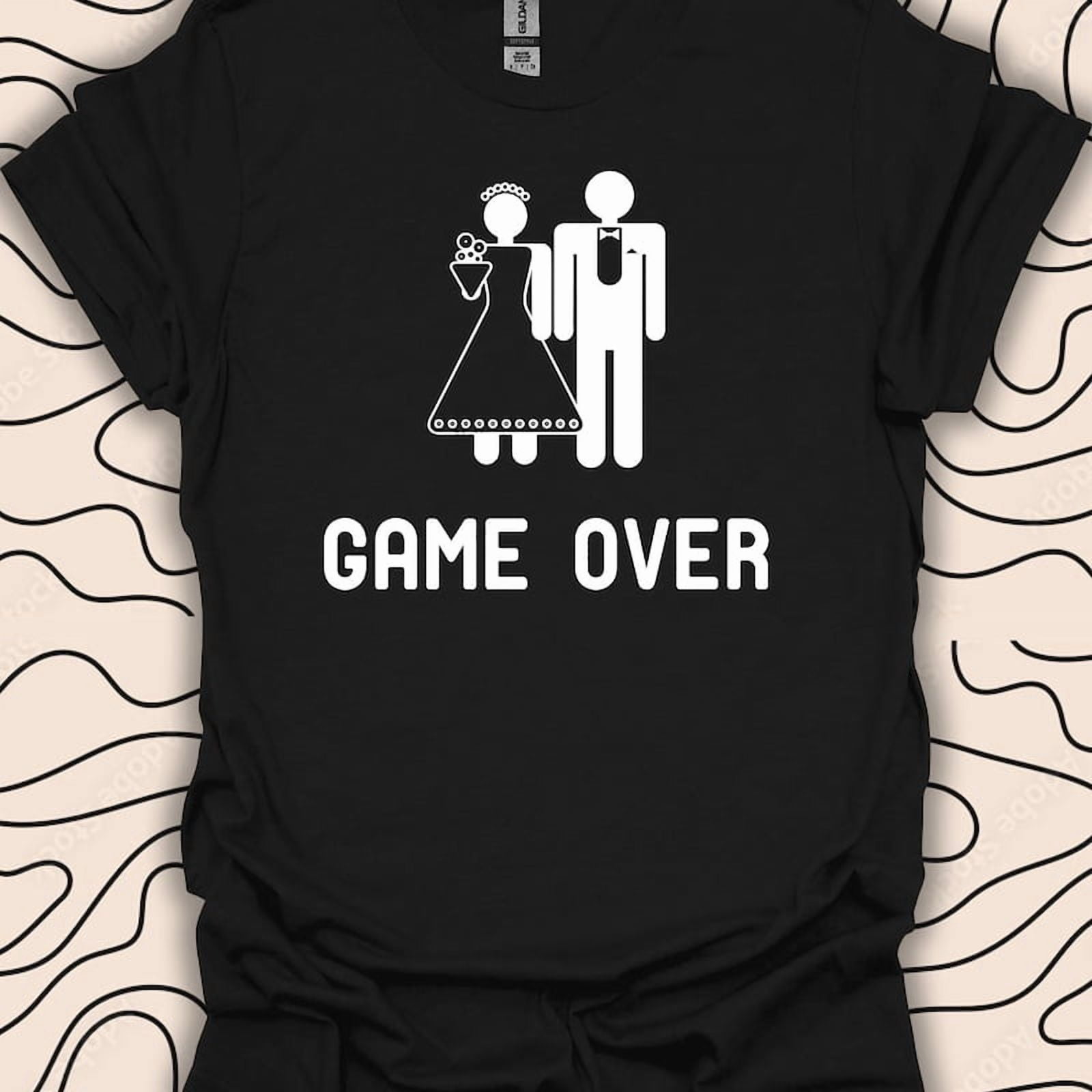 Game Over Wedding Shirt Marriage Humor Gift Bachelor Party Graphic Tee ...