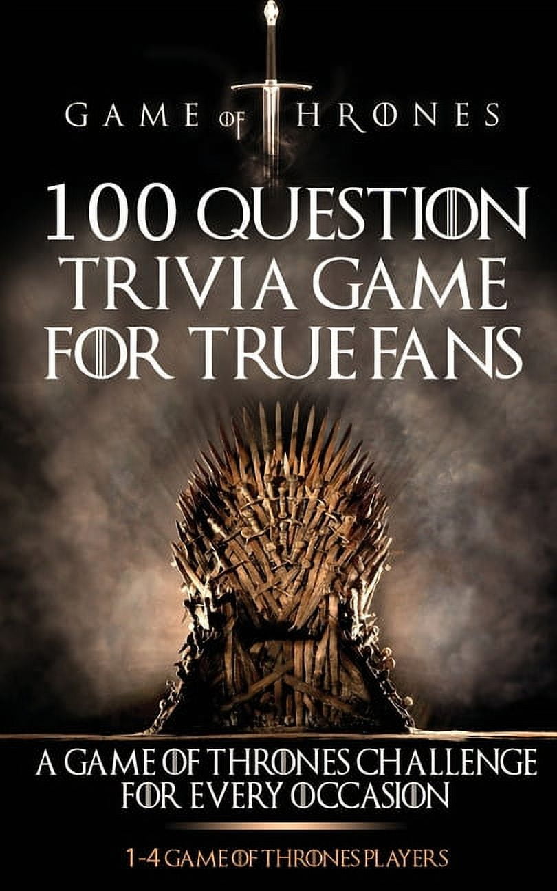 Game of Thrones: 100 Question Trivia Game for True Fans (Paperback ...