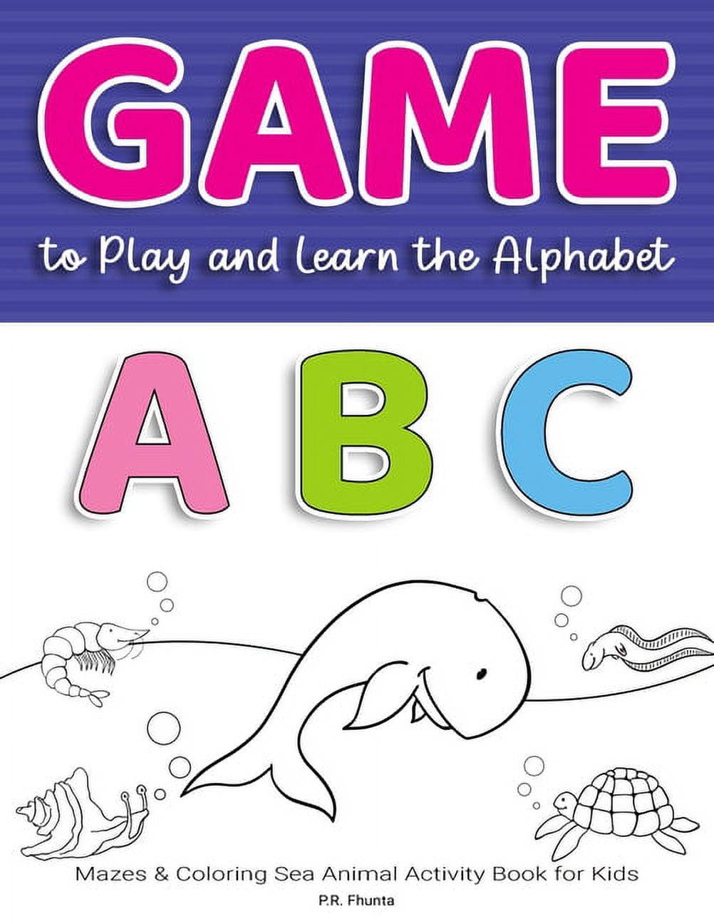 Game to Play and Learn the Alphabet ABC: Mazes & Coloring Sea Animal ...