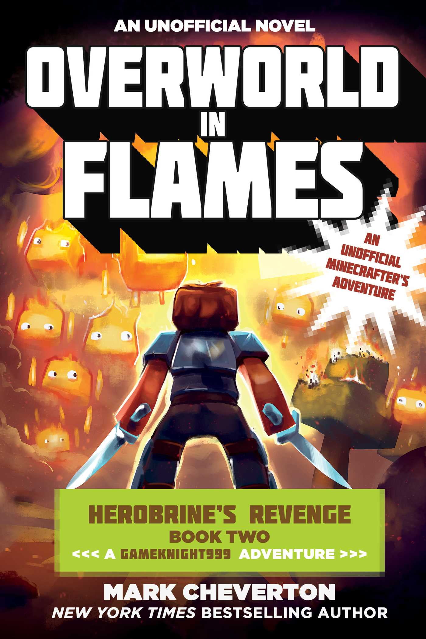 Gameknight999 Series: Overworld in Flames : Herobrine?s Revenge Book ...