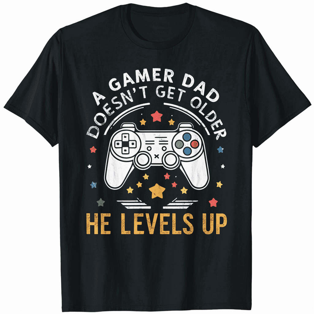 Gamer Dad Doesnt Get Older Levels Up Birthday For Men T-Shirt - Walmart.com