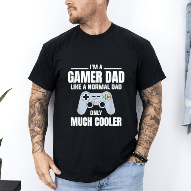 Gamer Dad Shirt/Sweatshirt/Hoodie – Like a Normal Dad, But Cooler ...