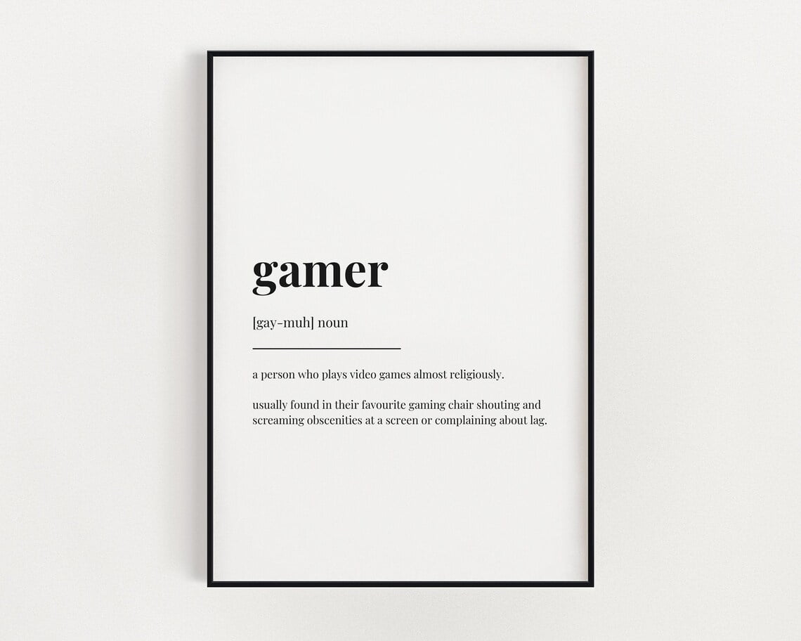 Gamer Definition Print, Wall Art Print, Gamer Print, Definition Print ...