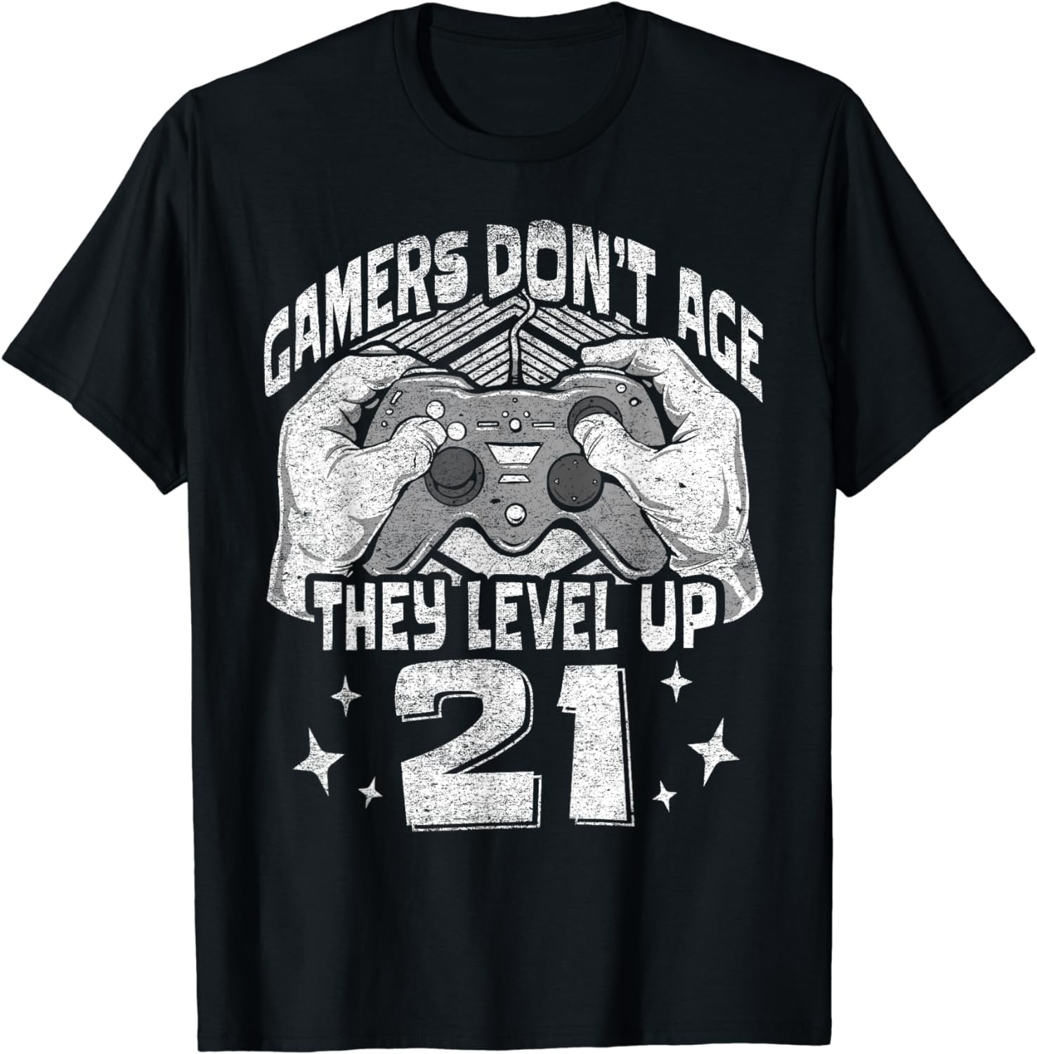 Gamers Don't Age They Level Up - Gamer 21th Birthday T-Shirt - Walmart.com