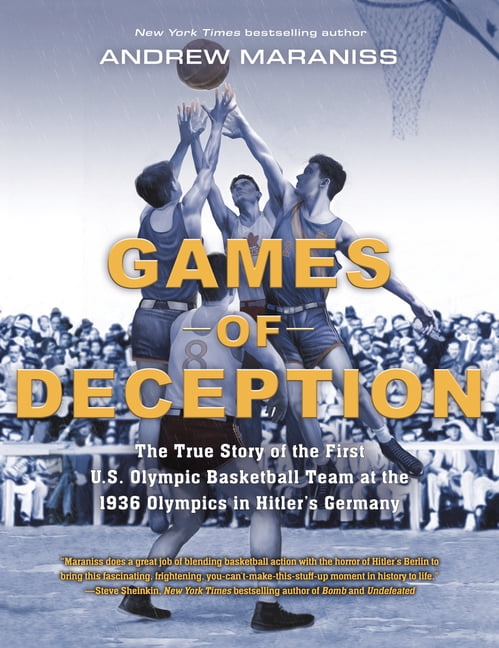 Games of Deception: The True Story of the First U.S. Olympic Basketball ...
