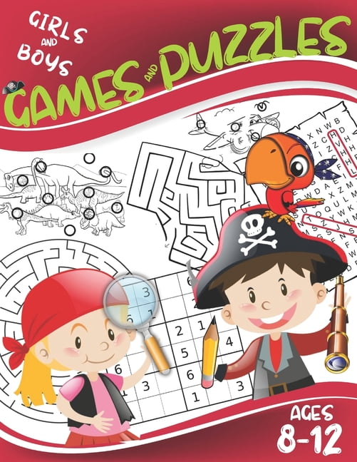 Games and Puzzles Ages 8-12: Fun and Challenging Games for Girls and ...