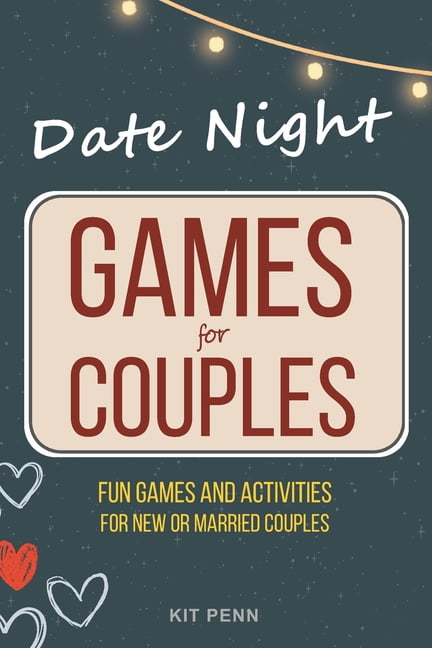 Games Night Games for Couples: Date Night 67+ Fun Two-Player Games and ...