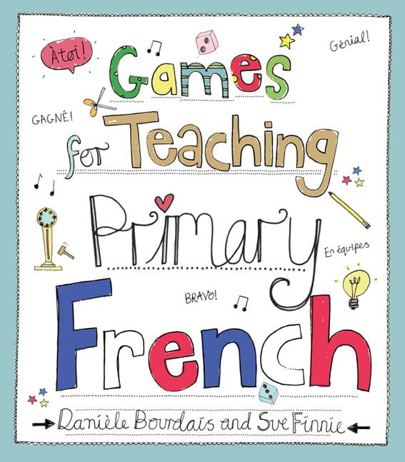 Games for Teaching Primary French, (Paperback) - Walmart.com