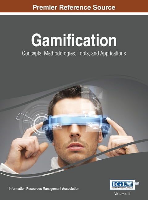 Gamification: Concepts, Methodologies, Tools, and Applications, Vol 3 (Hardcover) - Walmart.com