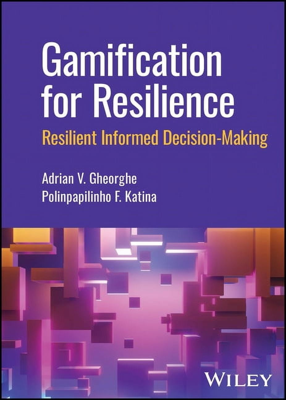 Gamification for Resilience: Resilient Informed Decision Making, (Hardcover) - Walmart.com