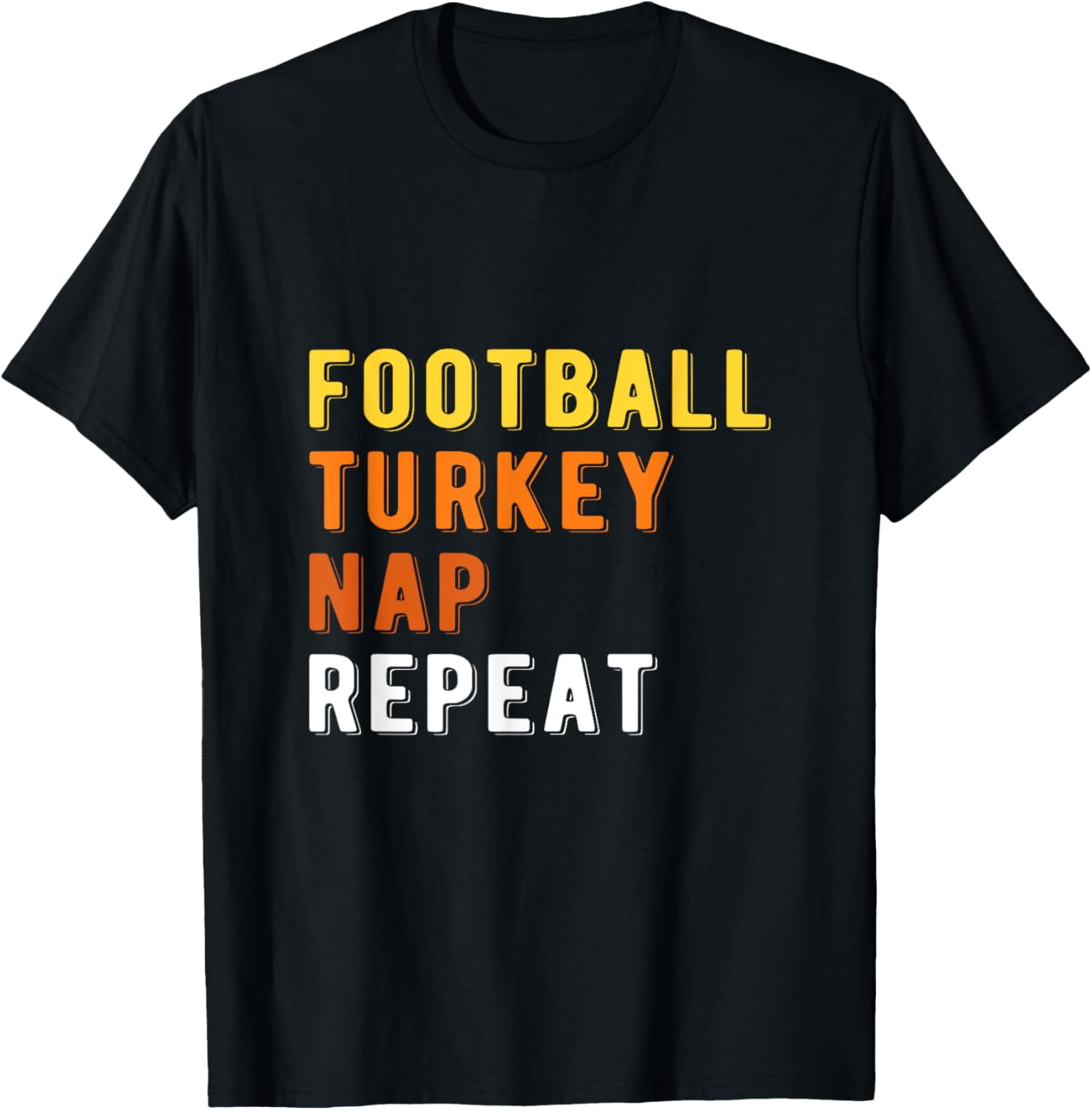 Gaming Football Turkey Nap Repeat Pumpkin Men Thanksgiving T-Shirt ...