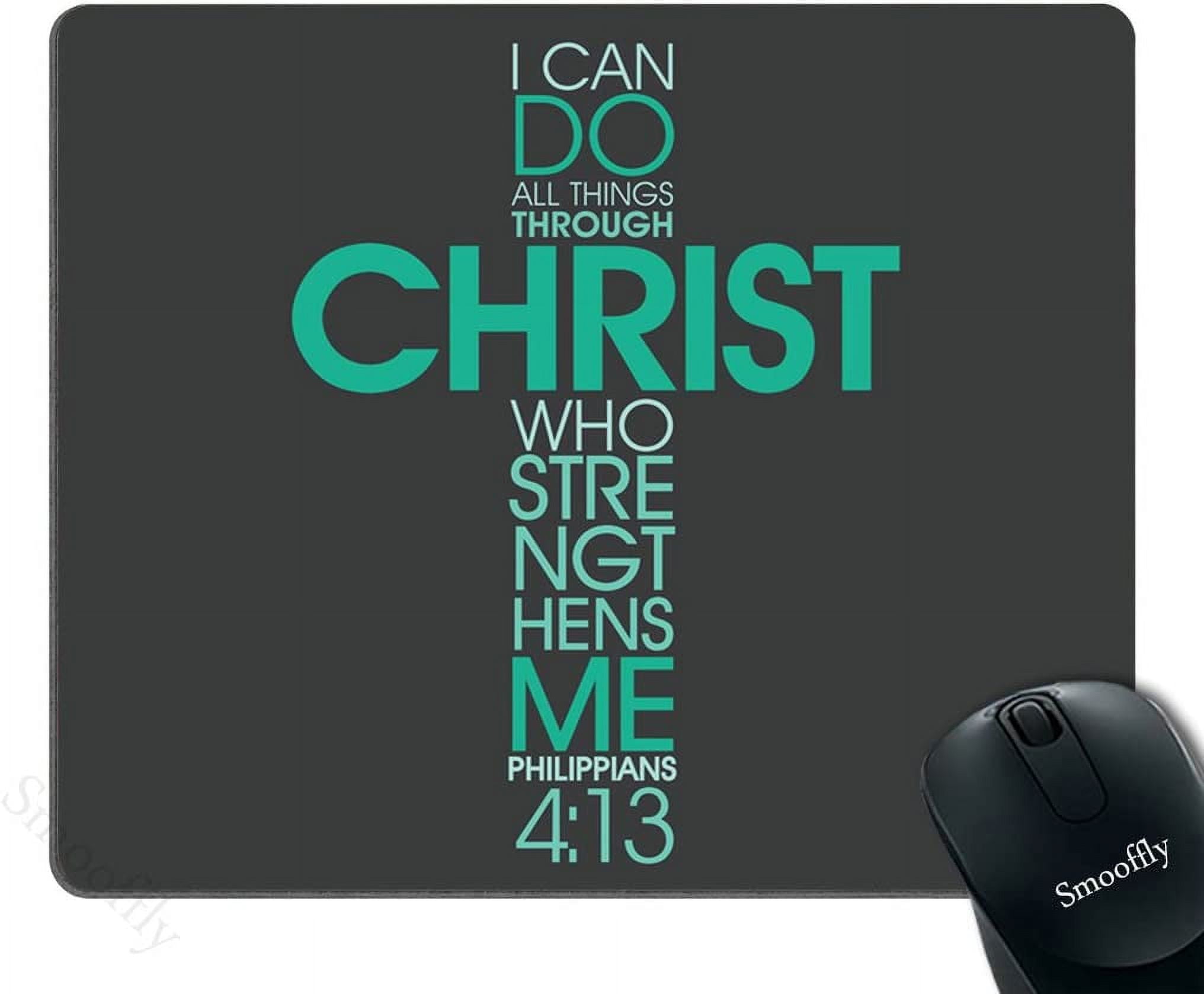 Gaming Mouse Pad Custom - I Can Do All Things Through Christ Who ...