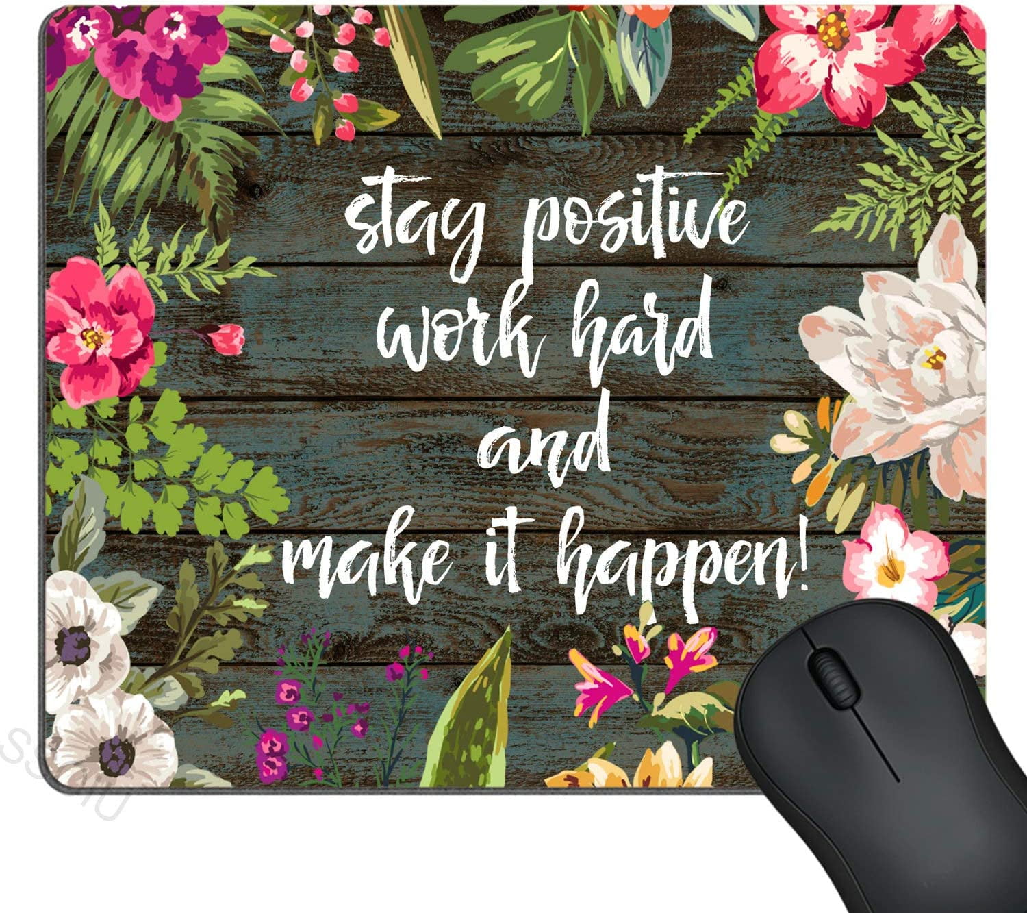 Gaming Mouse Pad Custom,Stay Positive Work Hard and Make It Happen ...