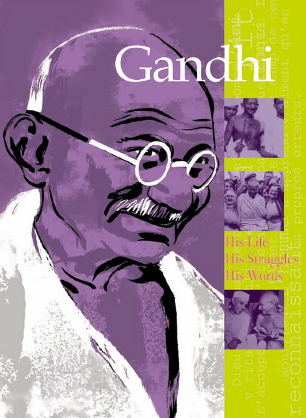 Gandhi: His Life, His Struggles, His Words (Great Spiritual Figures of ...