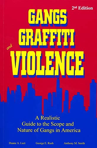 Pre-Owned Gangs, Graffiti, and Violence: A Realistic Guide to the Scope ...