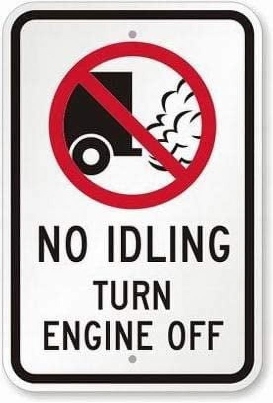 Garage Decor Sign No Idling - Turn Engine Off (with No Idling Graphic ...