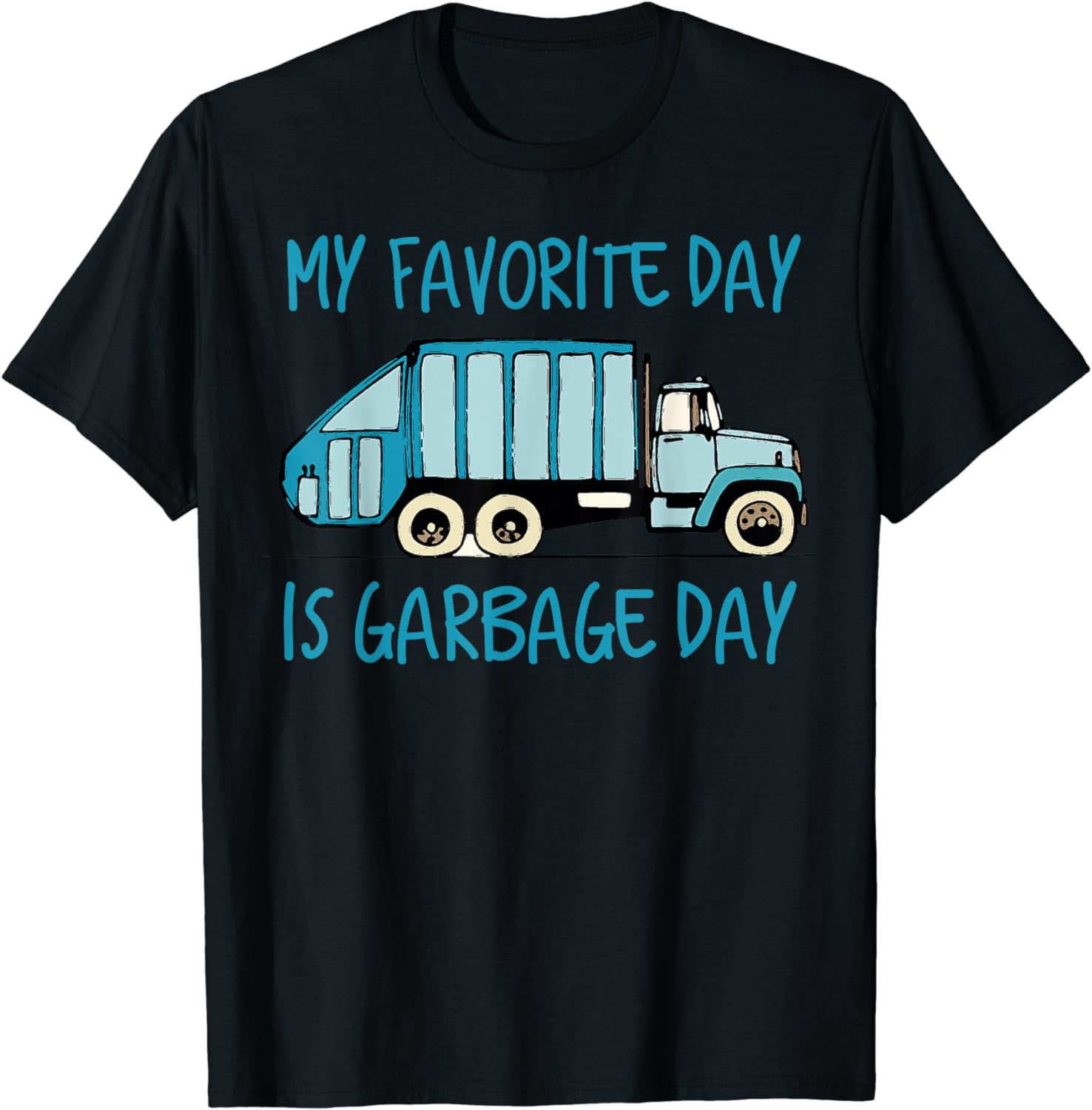 Garbage Day Is My Favorite Day Shirt Kids Cute Garbage Truck T-Shirt ...