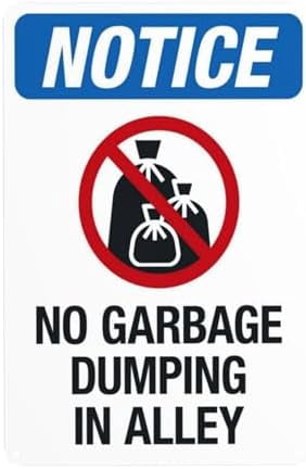 No Garbage Dumping In Alley Warning Sign, Prohibition Security Metal ...