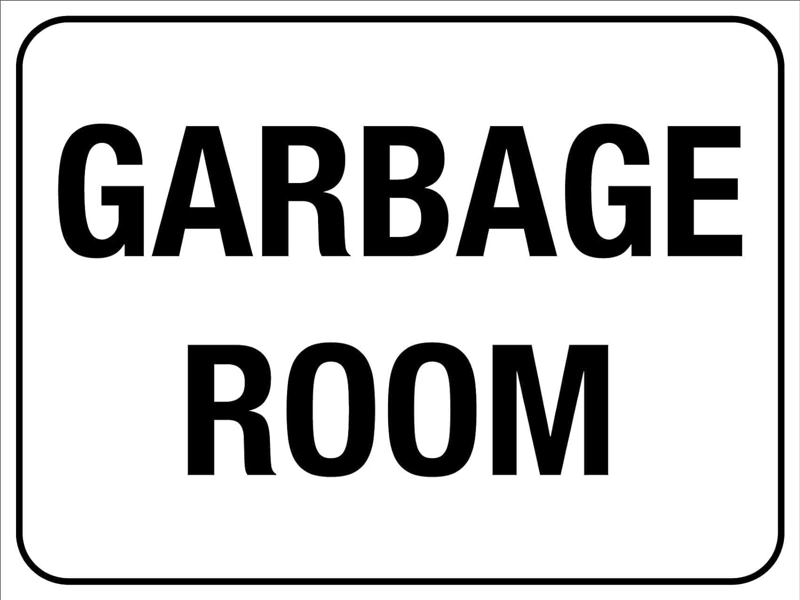 Garbage Room Sign Metal Tin Sign 8X12 Inches Caution Danger Safety ...