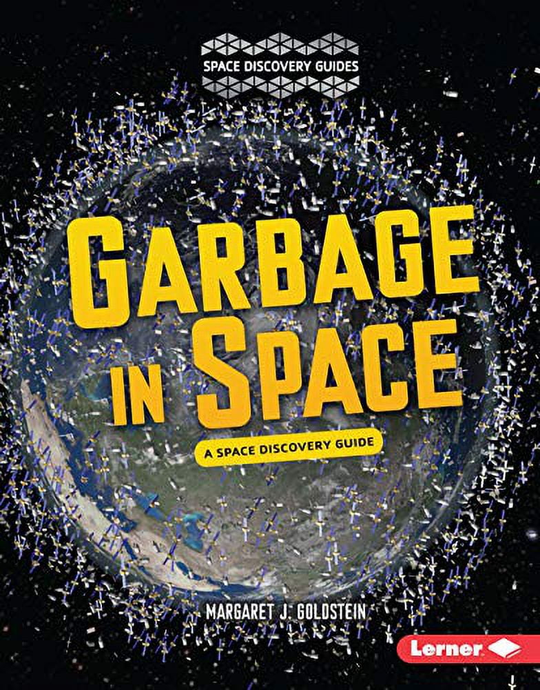 Pre-Owned Garbage in Space (Library Binding) 1512425907 9781512425901 ...