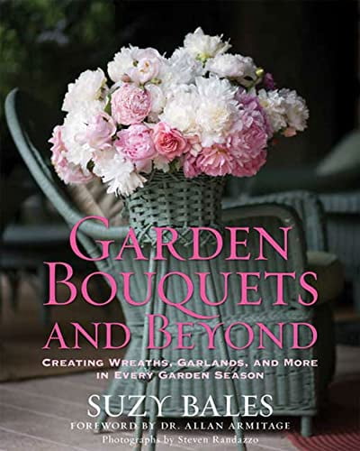 Pre-Owned Garden Bouquets and Beyond: Creating Wreaths, Garlands, and ...