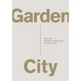 Pre-Owned Garden City: Work, Rest, and the Art of Being Human ...
