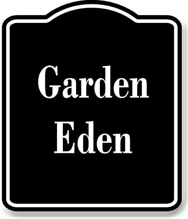 Garden Eden BLACK Aluminum Composite Sign 20''x24'' - Walmart.com