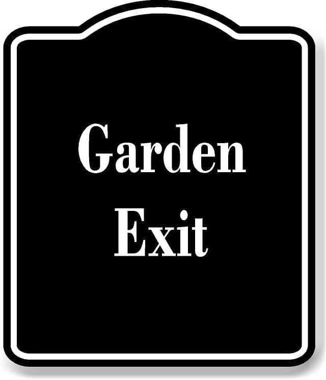 Garden Exit BLACK Aluminum Composite Sign 20''x24'' - Walmart.com