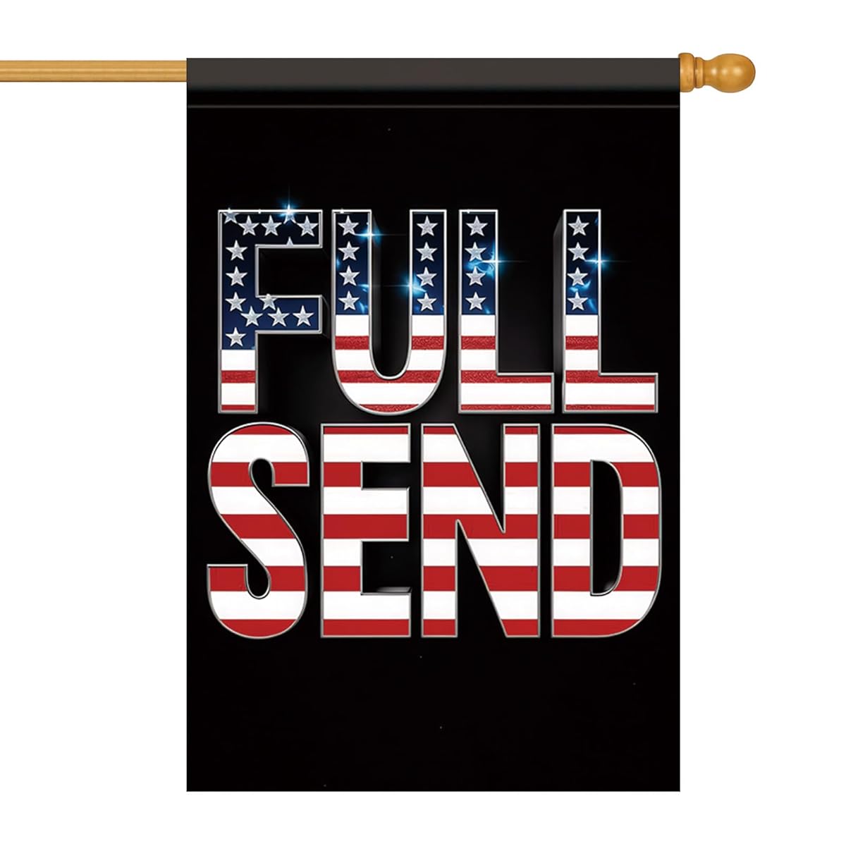 Garden Flag Full Send Flag USA Patriotic Bold Letter Independence Day ...