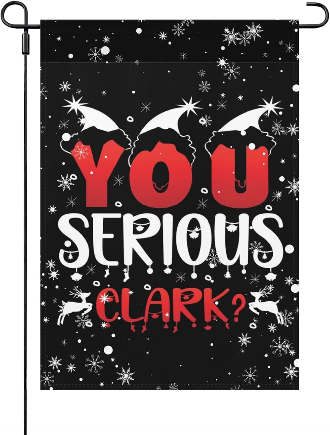 Garden Flag You Serious Clark Outdoor Flag, Unique Funny Garden Flag ...
