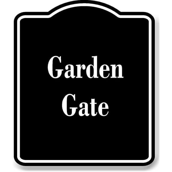 Garden Gate BLACK Aluminum Composite Sign 20''x24'' - Walmart.com