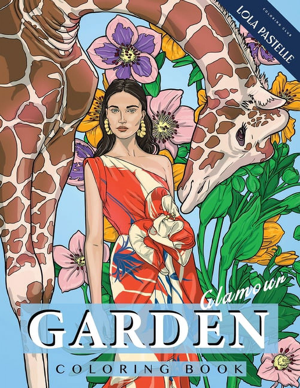 Garden Glamour Coloring Book: Featuring stunning dresses, opulent ...