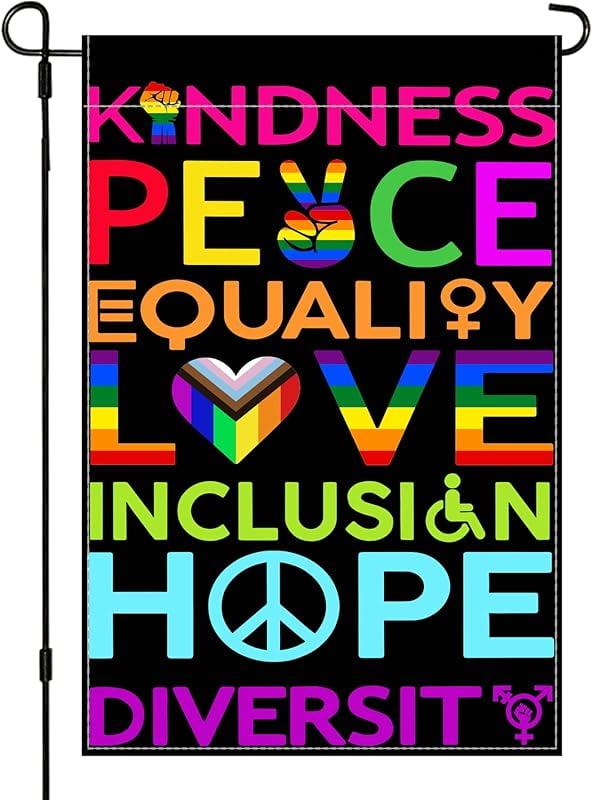 Garden Of Pride Flag - Kindness Peace Equality Love Inclusion Hope ...