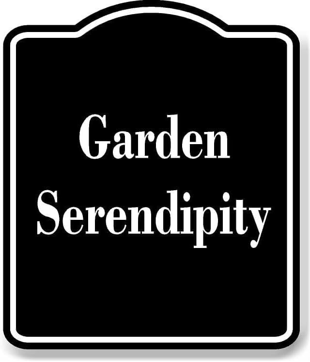 Garden Serendipity BLACK Aluminum Composite Sign 15''x18'' - Walmart.com