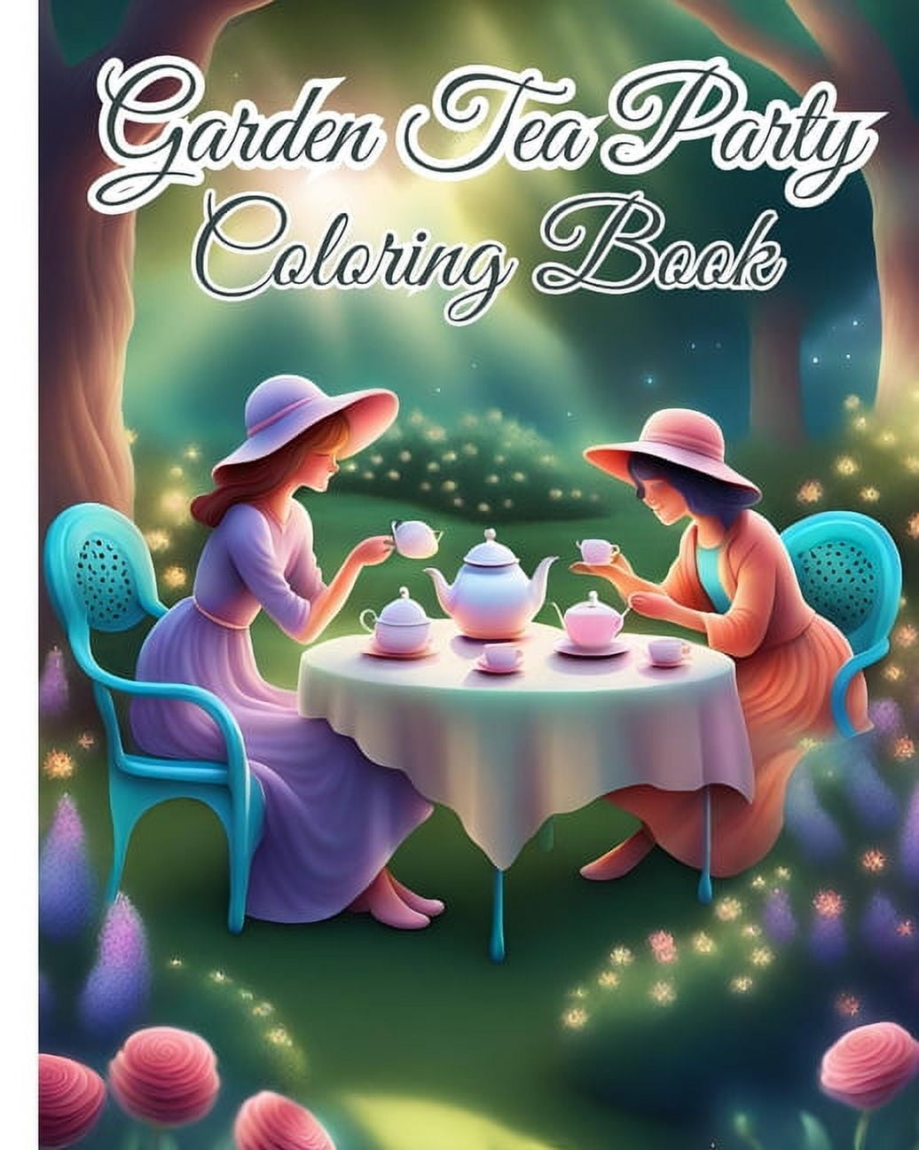Garden Tea Party Coloring Book: Teapot, Teacup Sets, Afternoon Tea ...