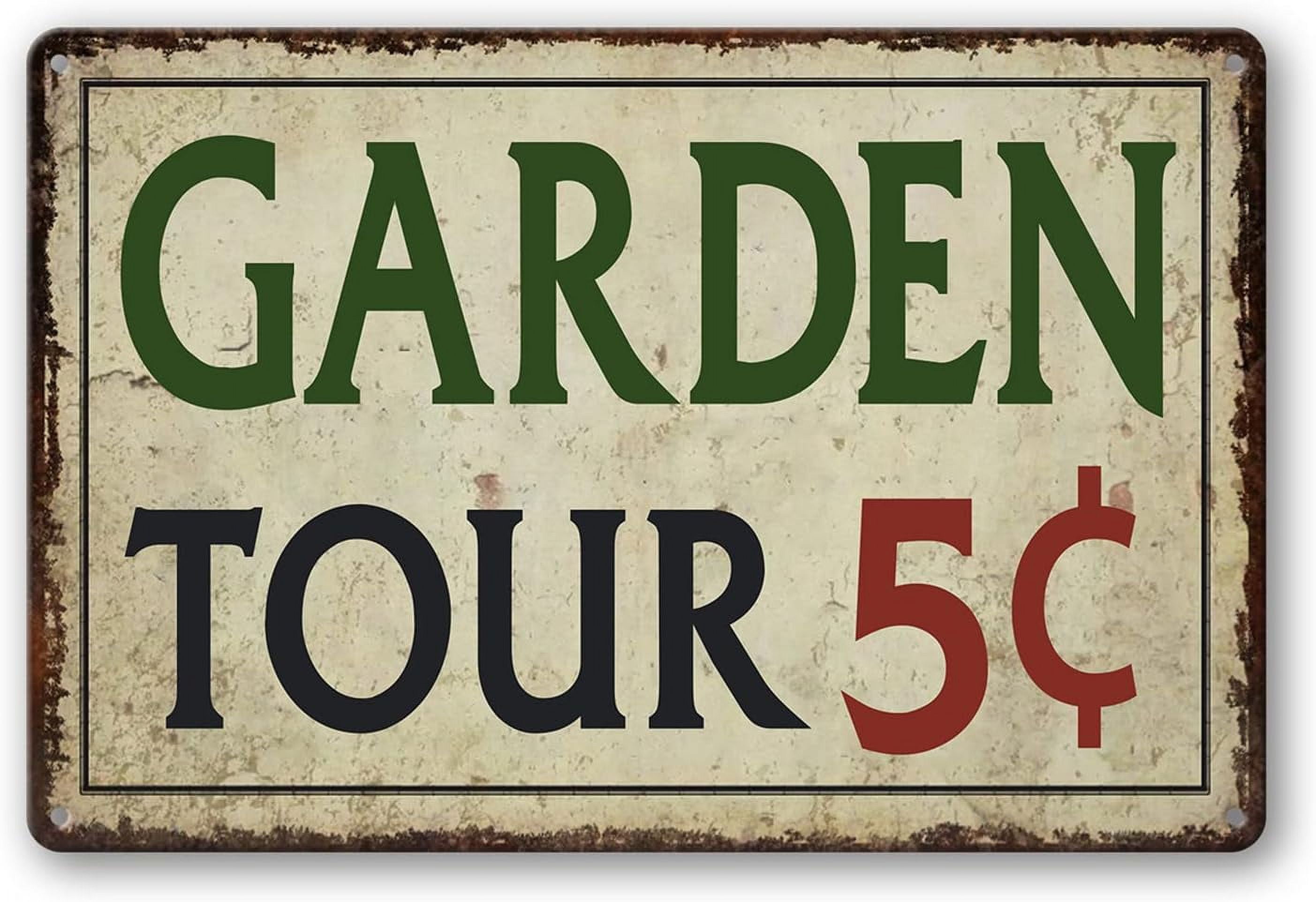 Garden Tin Sign Outdoor Gardening Metal Signs, Garden Tours 5 Cents ...