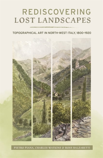 Garden and Landscape History Rediscovering Lost Landscapes ...