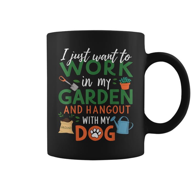 Gardening Dog Lover Plants Gardener Garden Coffee Mugs - Walmart.com